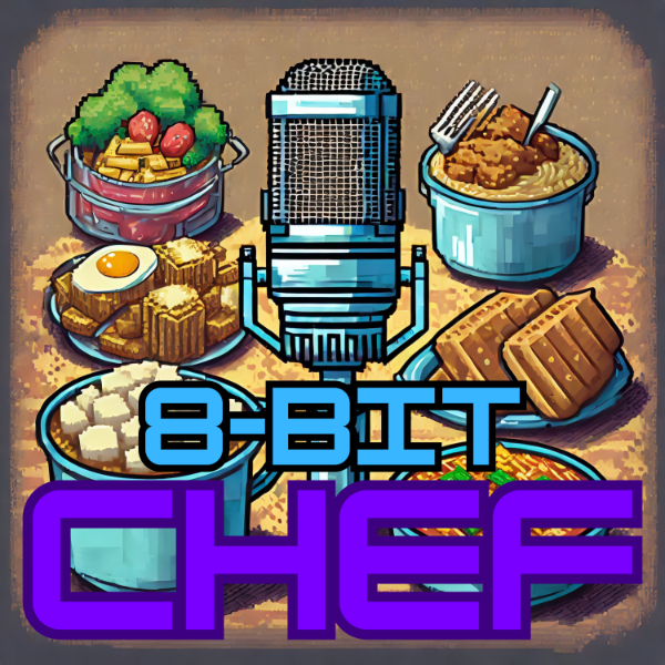 8Bit Chef | Listen to Podcasts On Demand Free | TuneIn