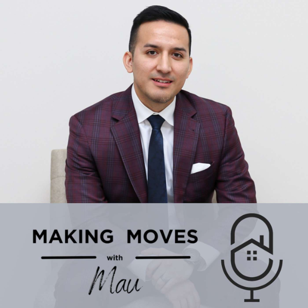 Making Moves with Mau | Listen to Podcasts On Demand Free | TuneIn