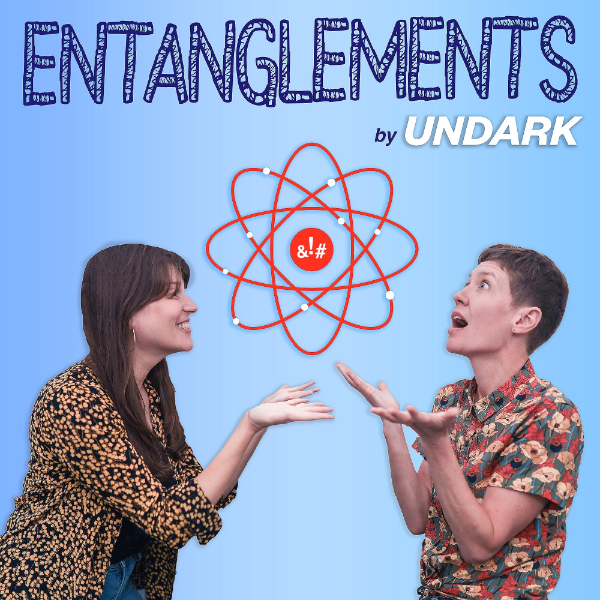 Entanglements, by Undark | Listen to Podcasts On Demand Free | TuneIn