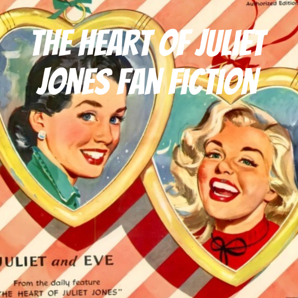 The Heart of Juliet Jones Fan Fiction | Listen to Podcasts On Demand ...