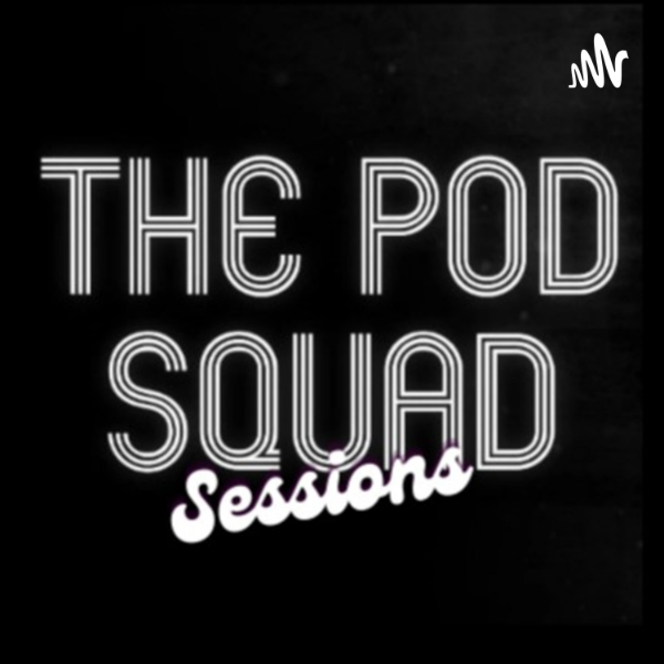 The Pod Squad Sessions | Listen to Podcasts On Demand Free | TuneIn