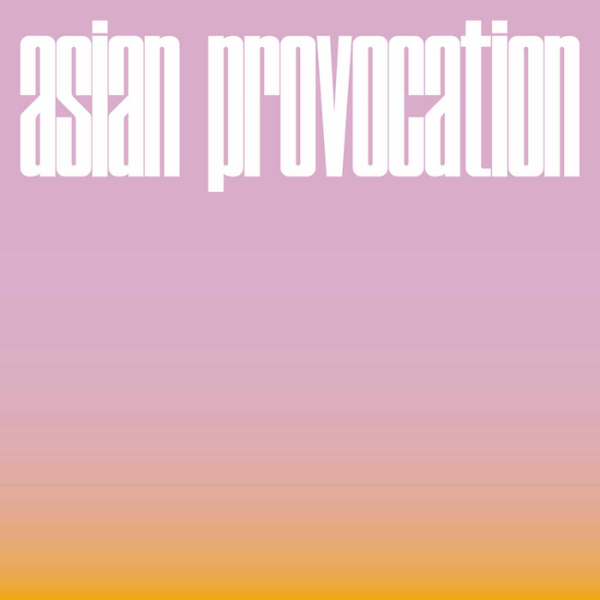 Asian Provocation | Listen to Podcasts On Demand Free | TuneIn