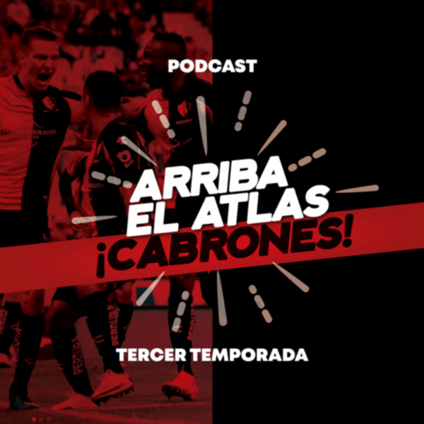 ARRIBAELATLAS,¡CABRONES! | Listen to Podcasts On Demand Free | TuneIn