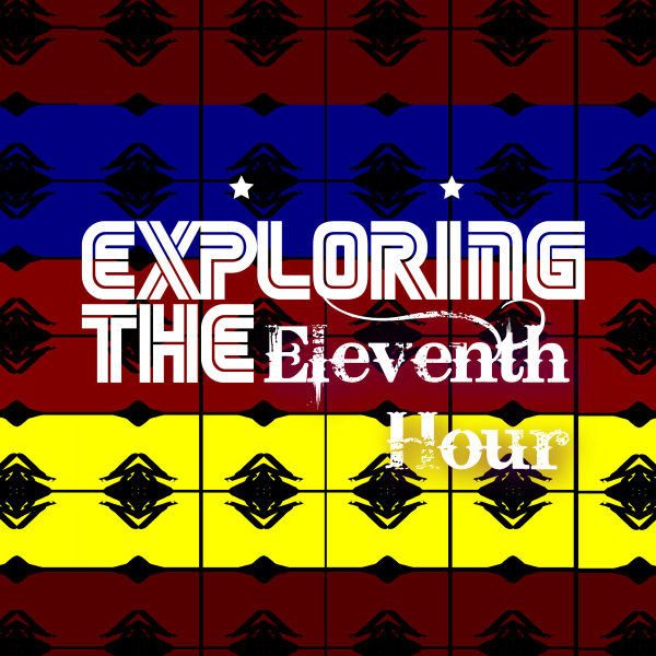 Exploring the Eleventh Hour | Listen to Podcasts On Demand Free | TuneIn