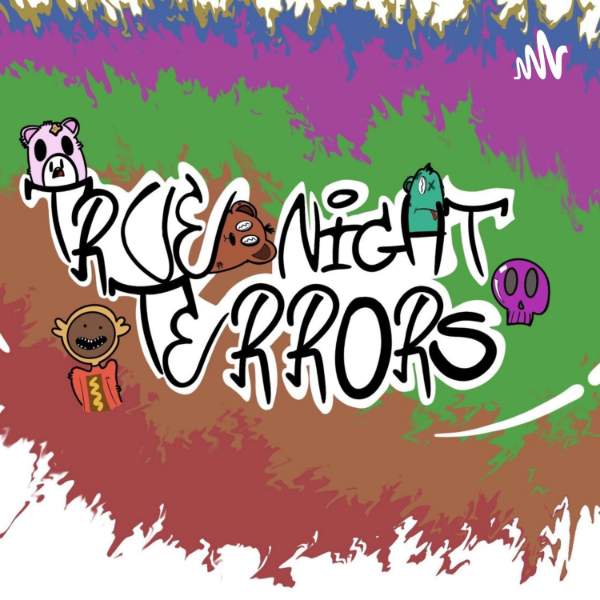 True Night Terrors | Listen to Podcasts On Demand Free | TuneIn