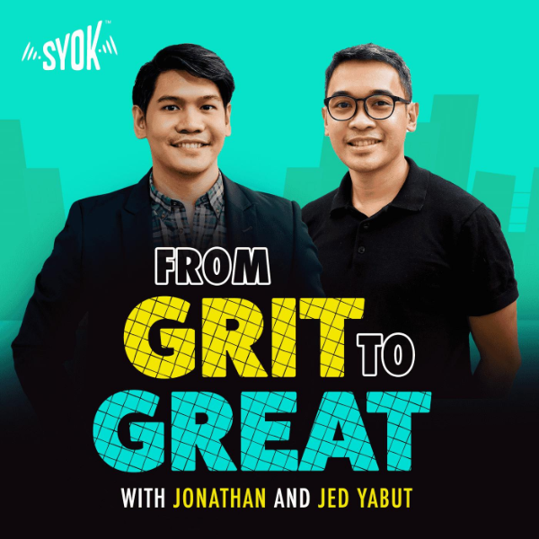 From Grit To Great with Jonathan and Jed Yabut - SYOK Podcast [ENG ...