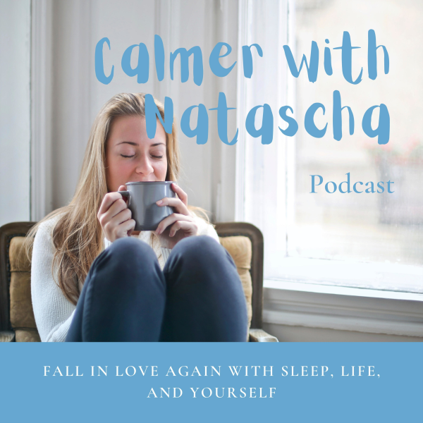 Calmer with Natascha | Listen to Podcasts On Demand Free | TuneIn