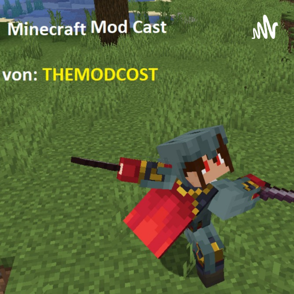 Minecraft Mod cast- ein Minecraft Podcast | Listen to Podcasts On ...