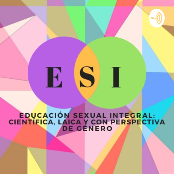 Educacion Sexual Integral - ESI | Listen to Podcasts On Demand Free ...
