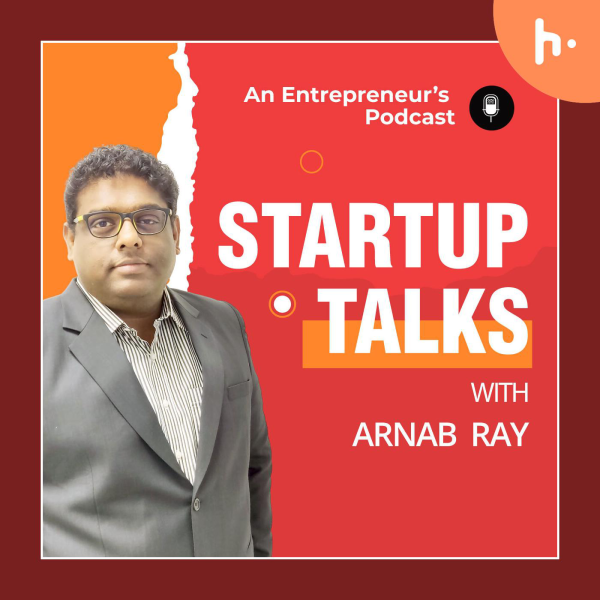 Startup Talks with Arnab Ray | Listen to Podcasts On Demand Free | TuneIn