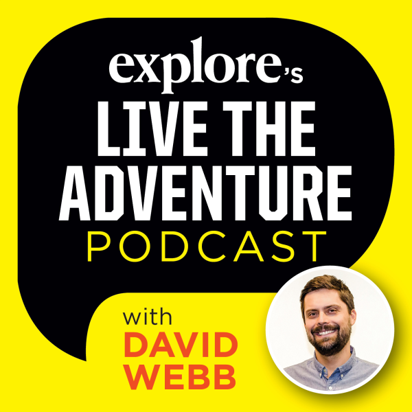 Explore Magazine's Live The Adventure Podcast | Listen to Podcasts On ...