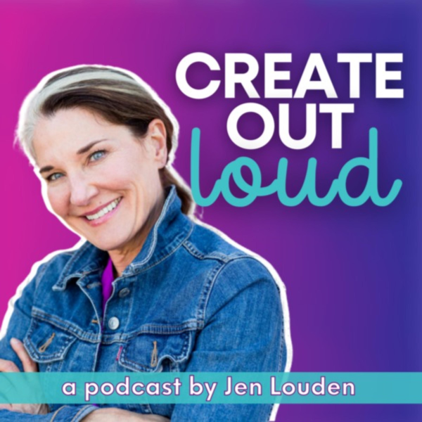 Create Out Loud With Jennifer Louden | Free Internet Radio | TuneIn