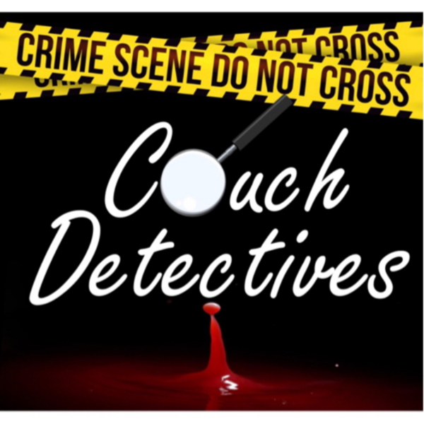 Couch Detectives | Listen to Podcasts On Demand Free | TuneIn
