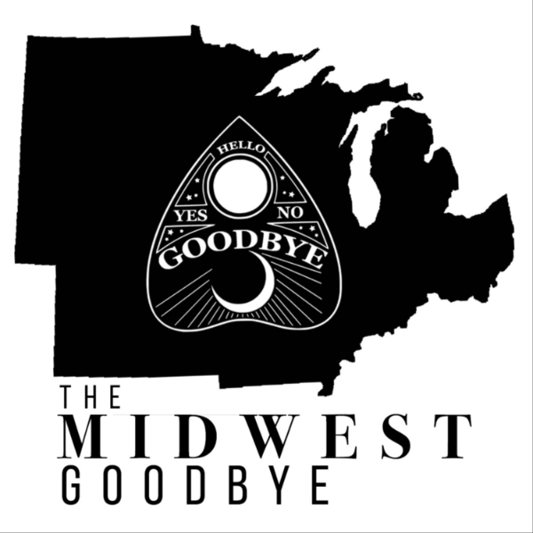 The Midwest Goodbye | Listen to Podcasts On Demand Free | TuneIn