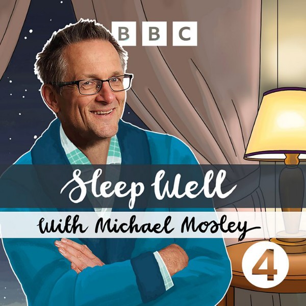 Sleep Well with Michael Mosley | Free Internet Radio | TuneIn