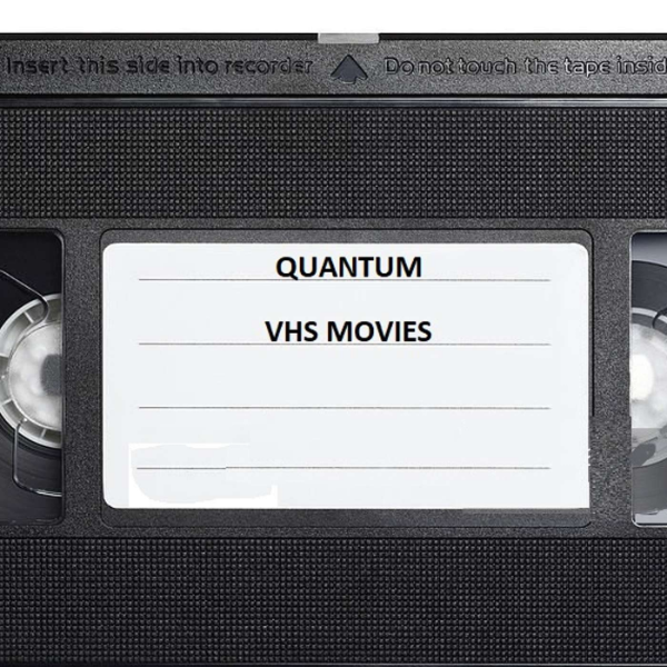 QUANTUM VHS Movies | Listen to Podcasts On Demand Free | TuneIn
