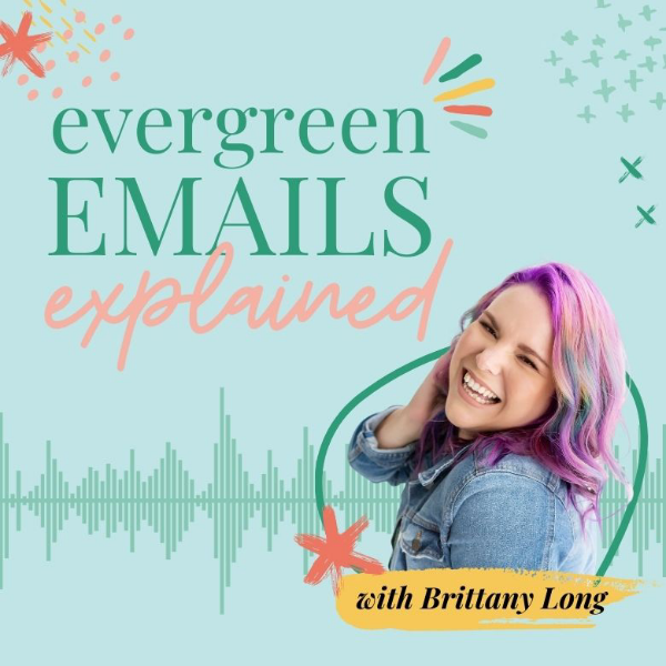 Evergreen Emails Explained | Listen to Podcasts On Demand Free | TuneIn