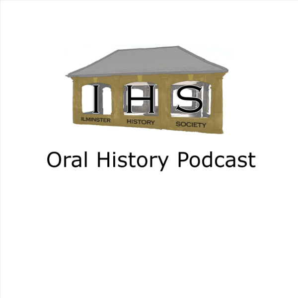 Ilminster History Society Oral History Listen To Podcasts On Demand