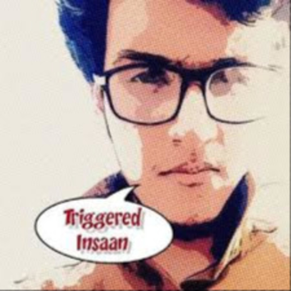 Triggered Insaan Storytime | Listen to Podcasts On Demand Free | TuneIn