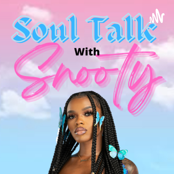 Soul Talk With Snooty | Listen to Podcasts On Demand Free | TuneIn
