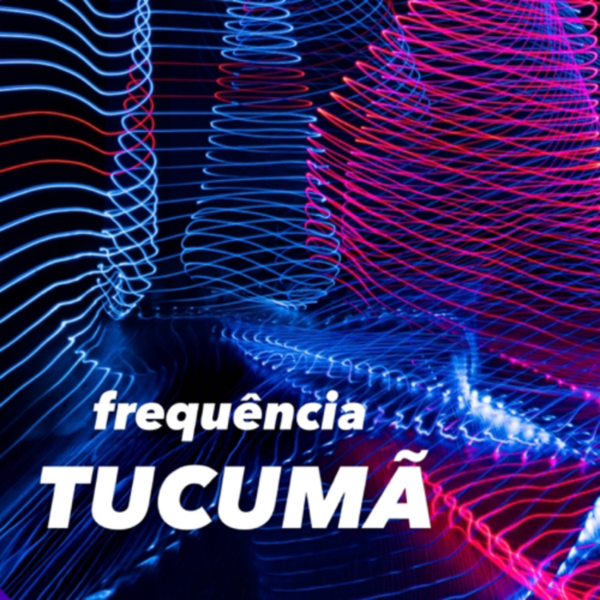 frequencia TUCUMA | Listen to Podcasts On Demand Free | TuneIn