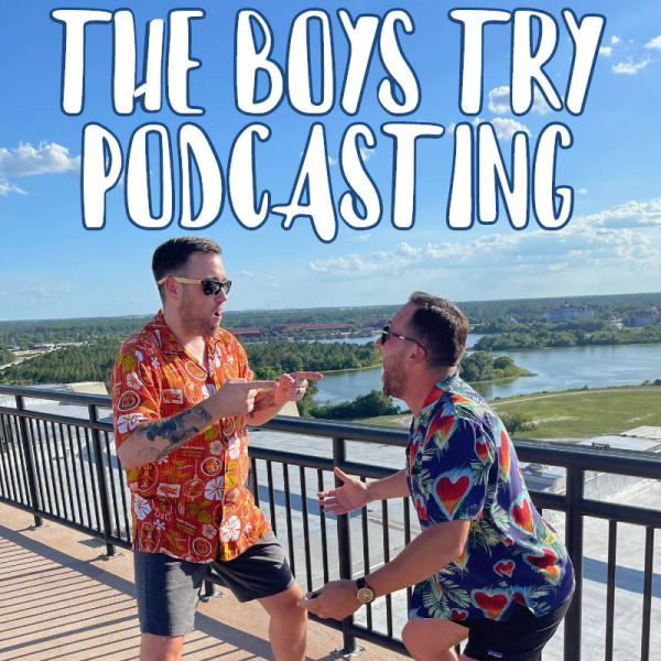 The Boys Try Podcasting | Listen to Podcasts On Demand Free | TuneIn