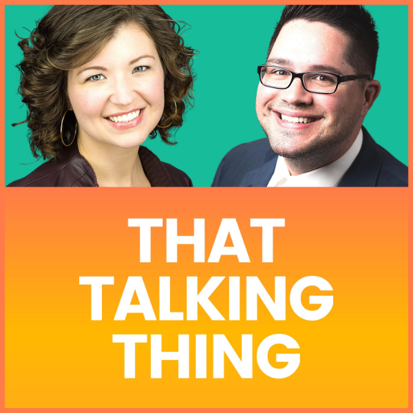 That Talking Thing | Listen to Podcasts On Demand Free | TuneIn