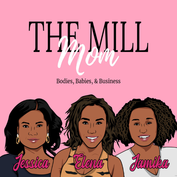 The Mill Mom | Listen to Podcasts On Demand Free | TuneIn