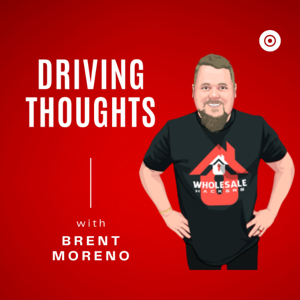 Driving Thoughts - With Brent Moreno | Listen to Podcasts On Demand ...