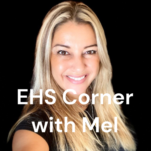 EHS Corner with Mel | Listen to Podcasts On Demand Free | TuneIn