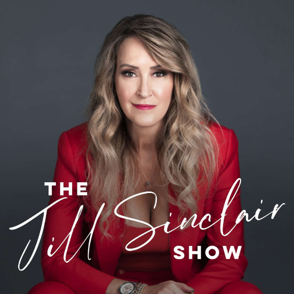 The Jill Sinclair Show | Listen to Podcasts On Demand Free | TuneIn
