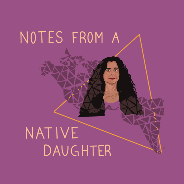 Notes From A Native Daughter | Listen to Podcasts On Demand Free | TuneIn