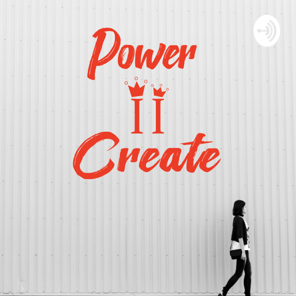 Power2Create | Listen to Podcasts On Demand Free | TuneIn