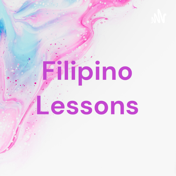 Filipino Lessons | Listen to Podcasts On Demand Free | TuneIn