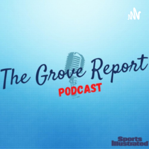The Grove Report Podcast | Listen to Podcasts On Demand Free | TuneIn