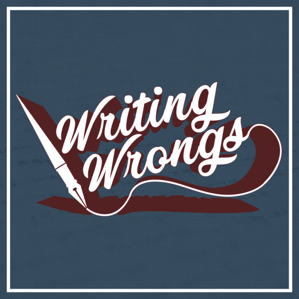 Writing Wrongs | Listen to Podcasts On Demand Free | TuneIn