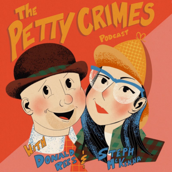 The Petty Crimes Podcast | Listen to Podcasts On Demand Free | TuneIn
