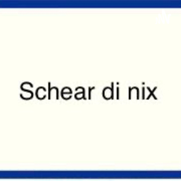 Schear di nix | Listen to Podcasts On Demand Free | TuneIn