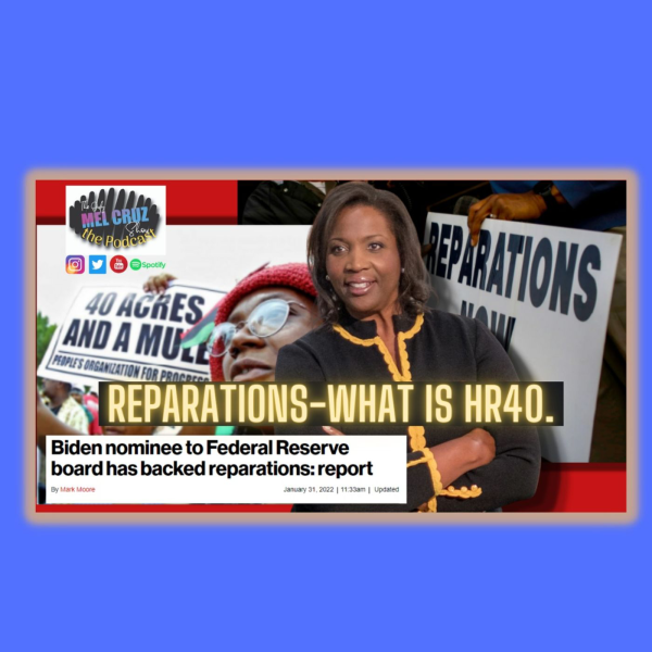 Reparations-What Is HR40. | Listen to Podcasts On Demand Free | TuneIn