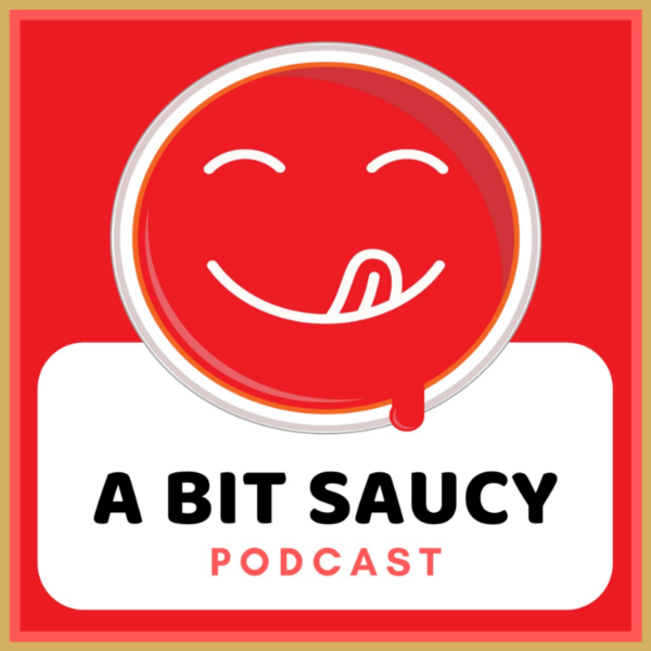 A Bit Saucy | Listen to Podcasts On Demand Free | TuneIn