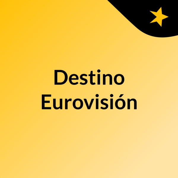 Destino Eurovision Listen To Podcasts On Demand Free Tunein