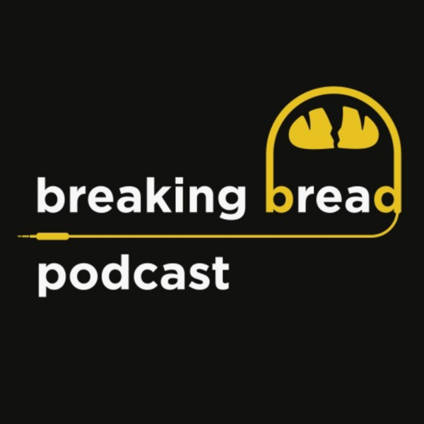 Breaking Bread TV | Listen to Podcasts On Demand Free | TuneIn