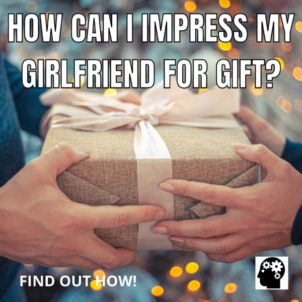 How can I impress my girlfriend for gift | Listen to Podcasts On Demand ...