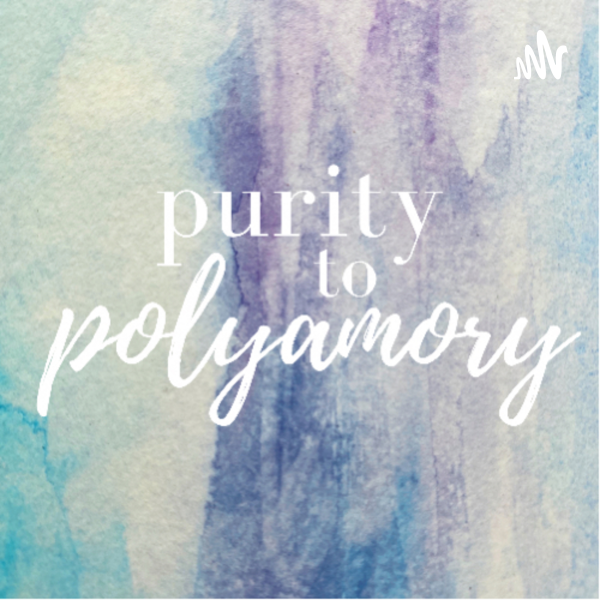 Purity to Polyamory | Listen to Podcasts On Demand Free | TuneIn