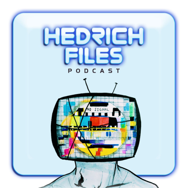 Hedrich Files | Listen to Podcasts On Demand Free | TuneIn