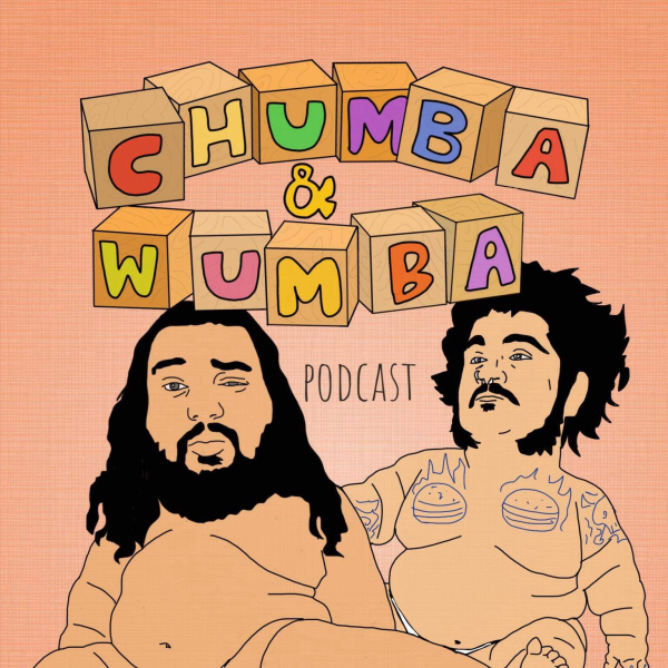 Chumba and Wumba | Listen to Podcasts On Demand Free | TuneIn
