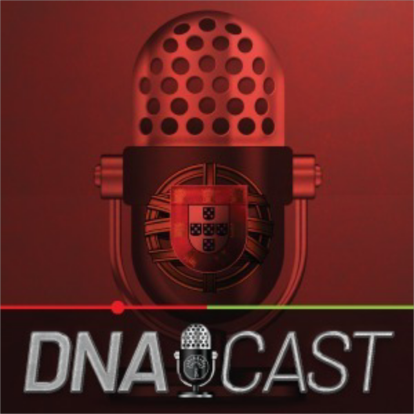 DNAcast - O podcast da DNA Cidadania Portuguesa! | Listen to Podcasts ...