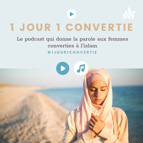 1 Jour 1 Convertie | Listen to Podcasts On Demand Free | TuneIn