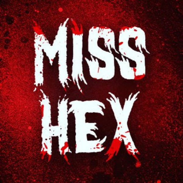 Miss Hex - The Home of Horror Stories | Listen to Podcasts On Demand ...