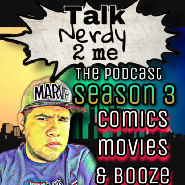 Talk NERDY 2 Me | Listen to Podcasts On Demand Free | TuneIn